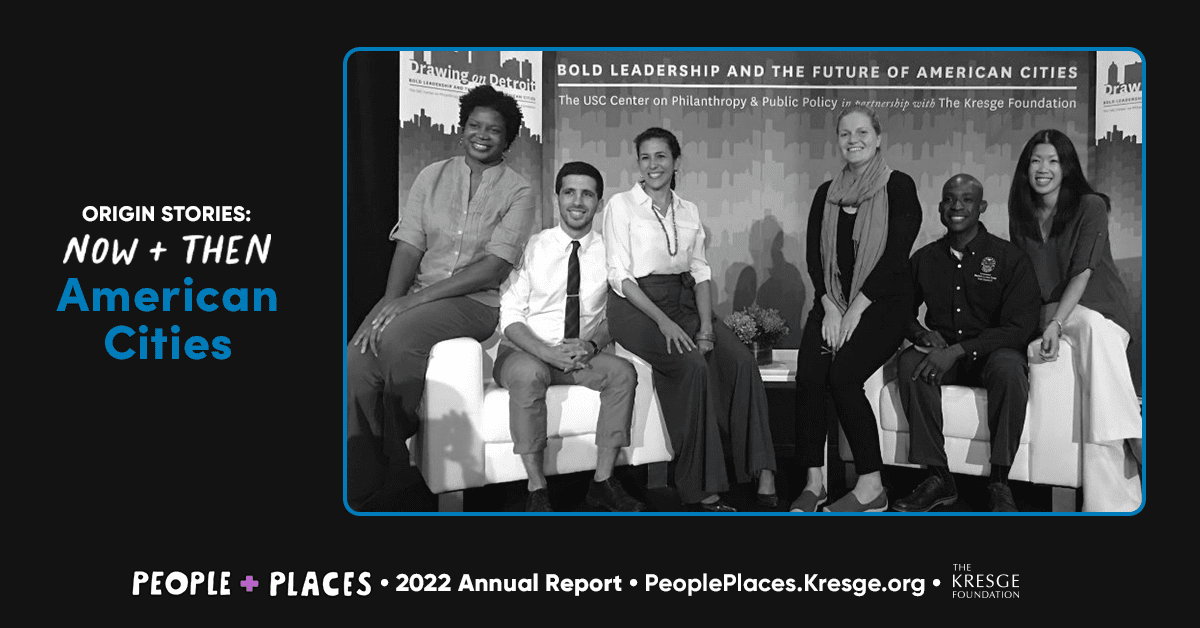 American Cities - The 2022 Kresge Foundation Annual Report